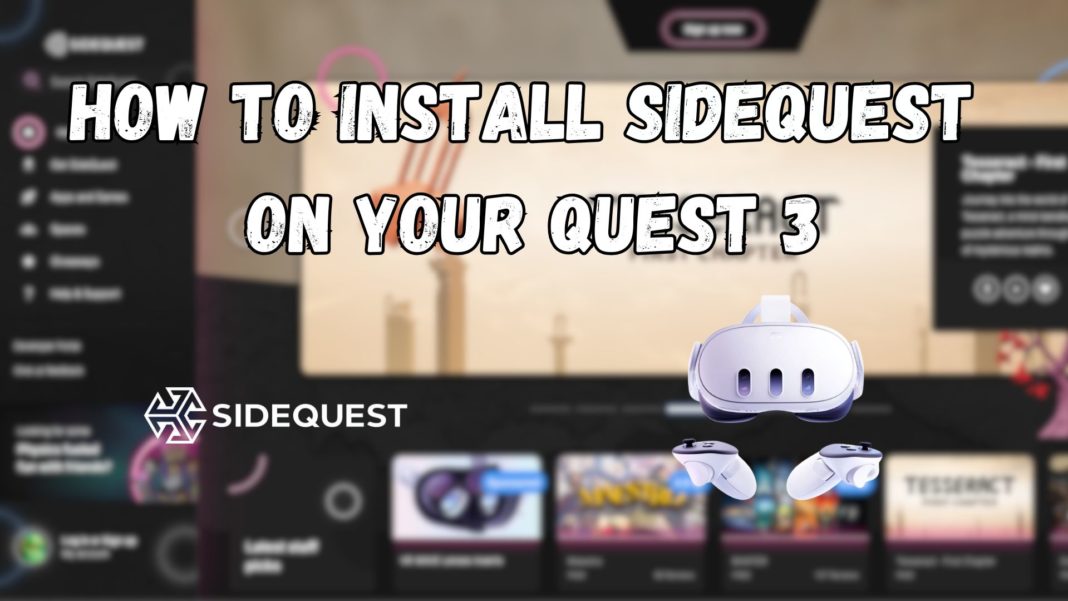 Download APK on Quest 3 Using SideQuest | Setup Guide